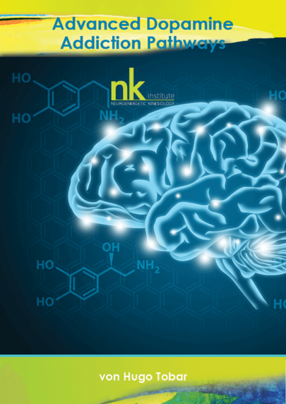 Advanced Dopamine Addiction Pathways - Neuroenergetische Kinesiologie ...